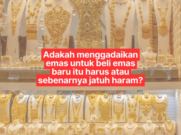 Apa Hukum Menggadaikan Emas Bagi Tujuan Pelaburan Emas Yang Baharu ...